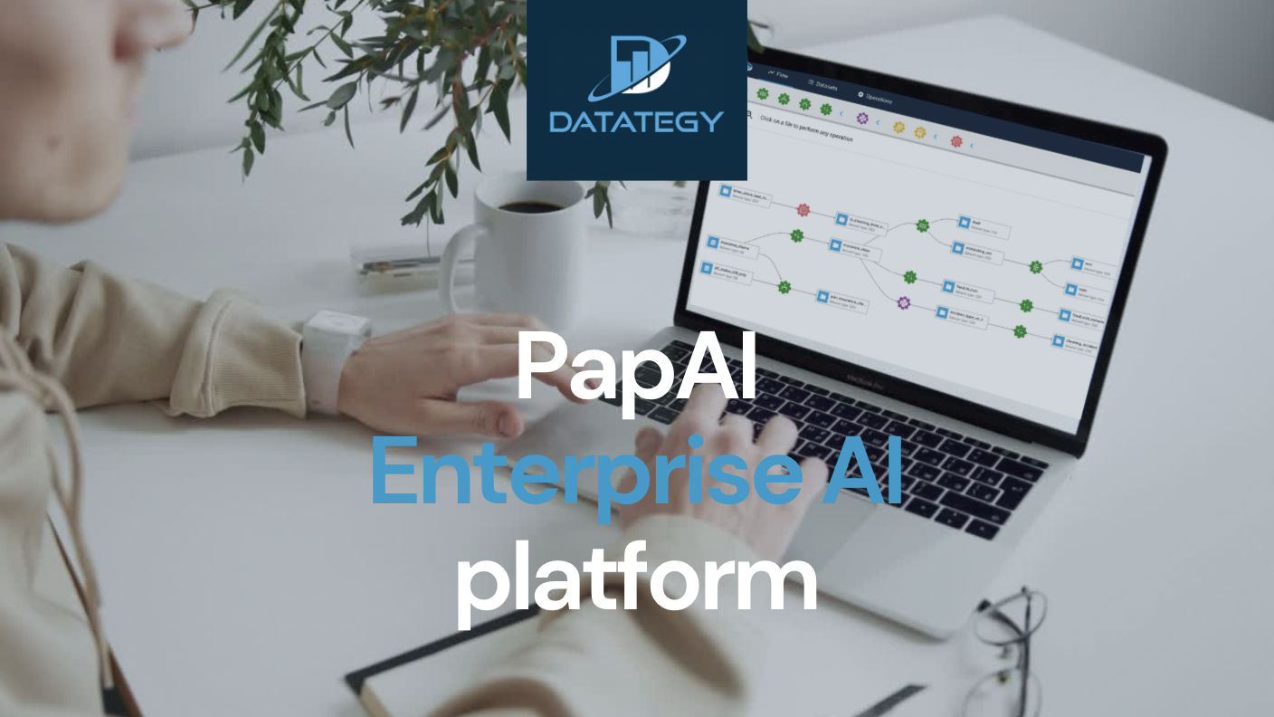 PapAI | Datategy AI Platform | Build your own path to AI