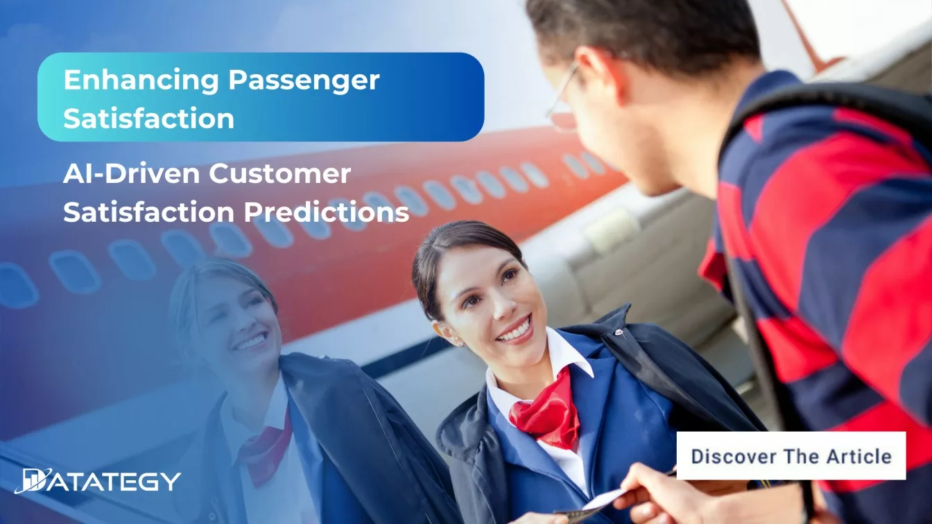 Enhancing Passenger Satisfaction: AI-Driven Customer Satisfaction ...