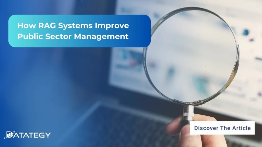 How RAG Systems Improve Public Sector Management