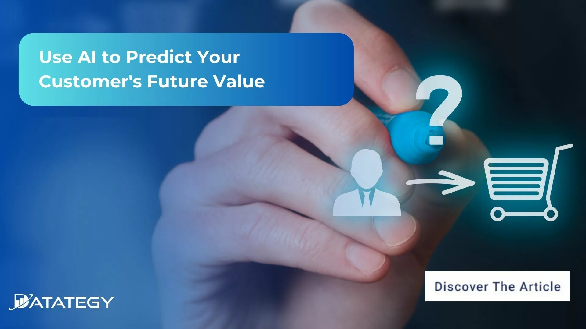 Use AI to Predict Your Customer's Future Value
